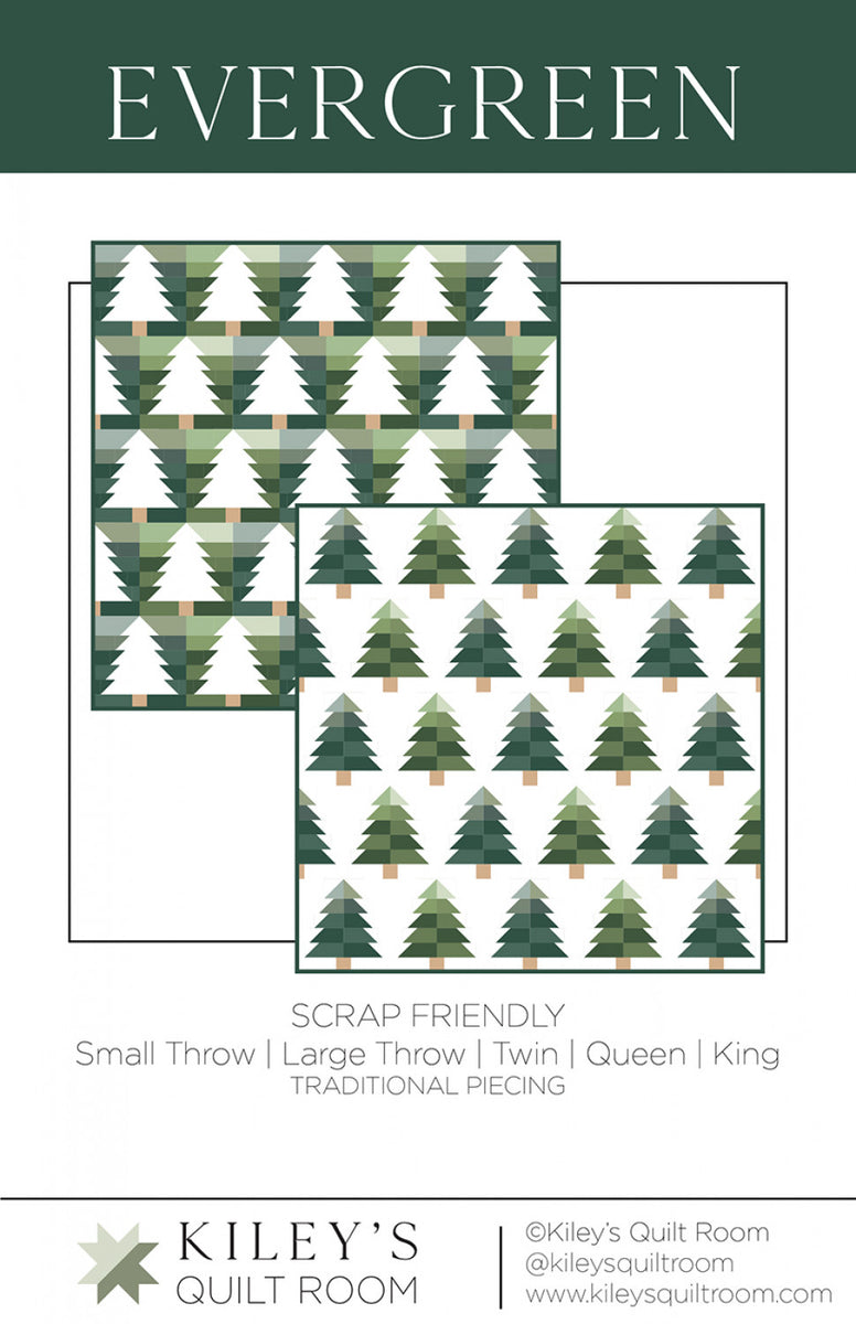 Evergreen Quilt Pattern – Miller's Dry Goods